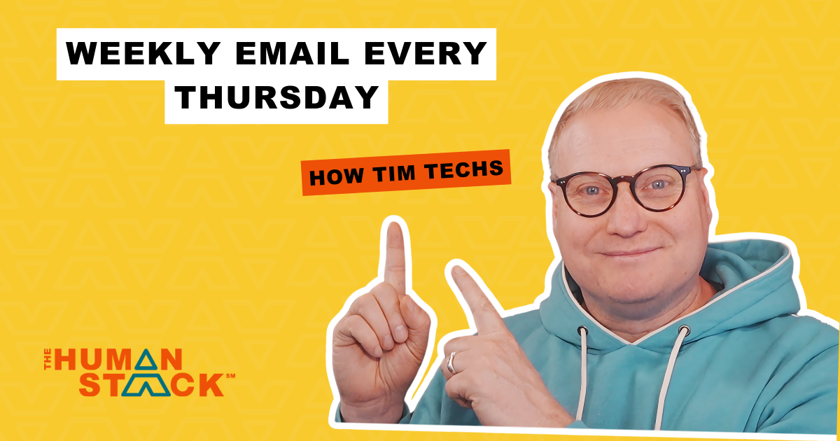 The Human Stack | How Tim Techs Email Opt in